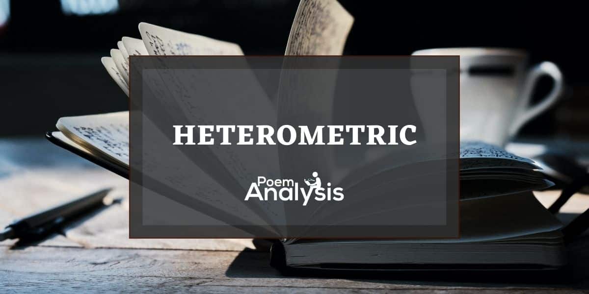 Heterometric Definition and Examples - Poem Analysis