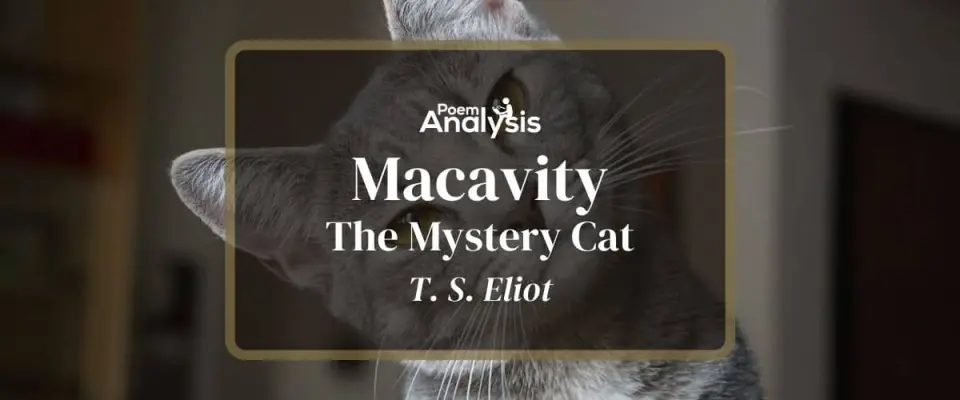 Understand Macavity: The Mystery Cat by T. S. Eliot - Poem Analysis