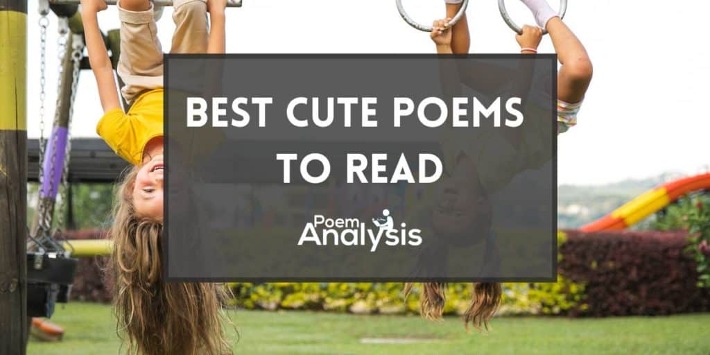 10 of the Best Cute Poems to Read - Poem Analysis
