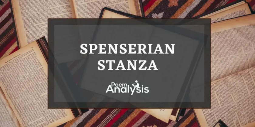Spenserian Stanza Definition and Examples - Poem Analysis