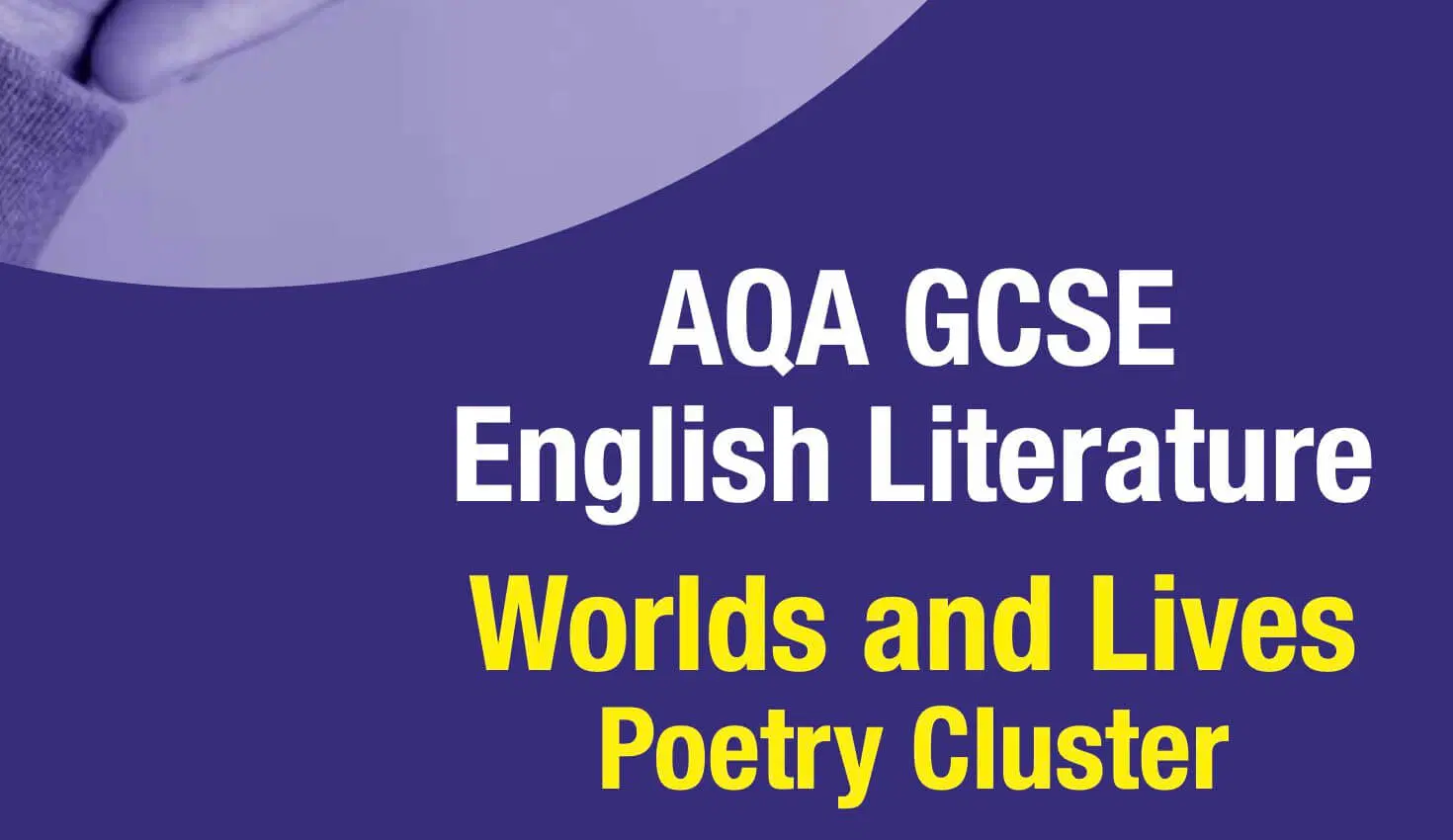 AQA GCSE English Literature - Worlds and Lives (8702) Poem Analyzed ...